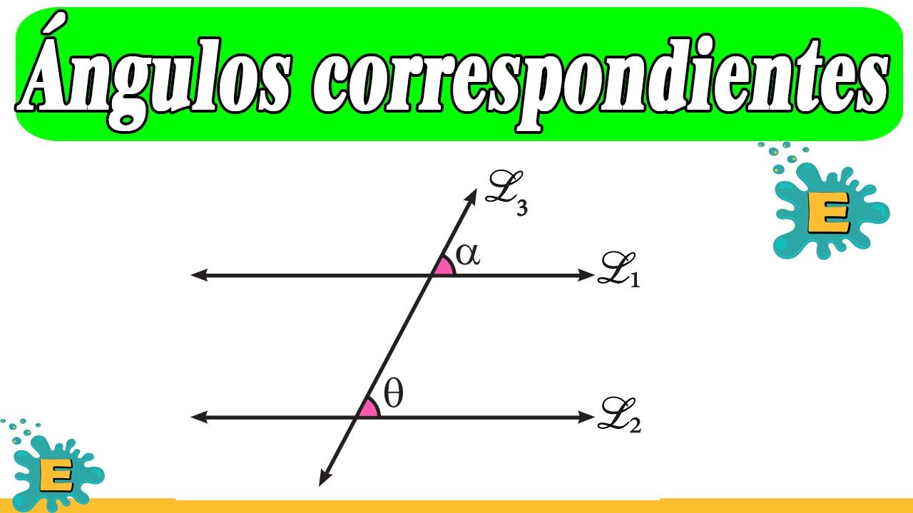 ángulo Correspondiente Incluye Ejemplos Youtube