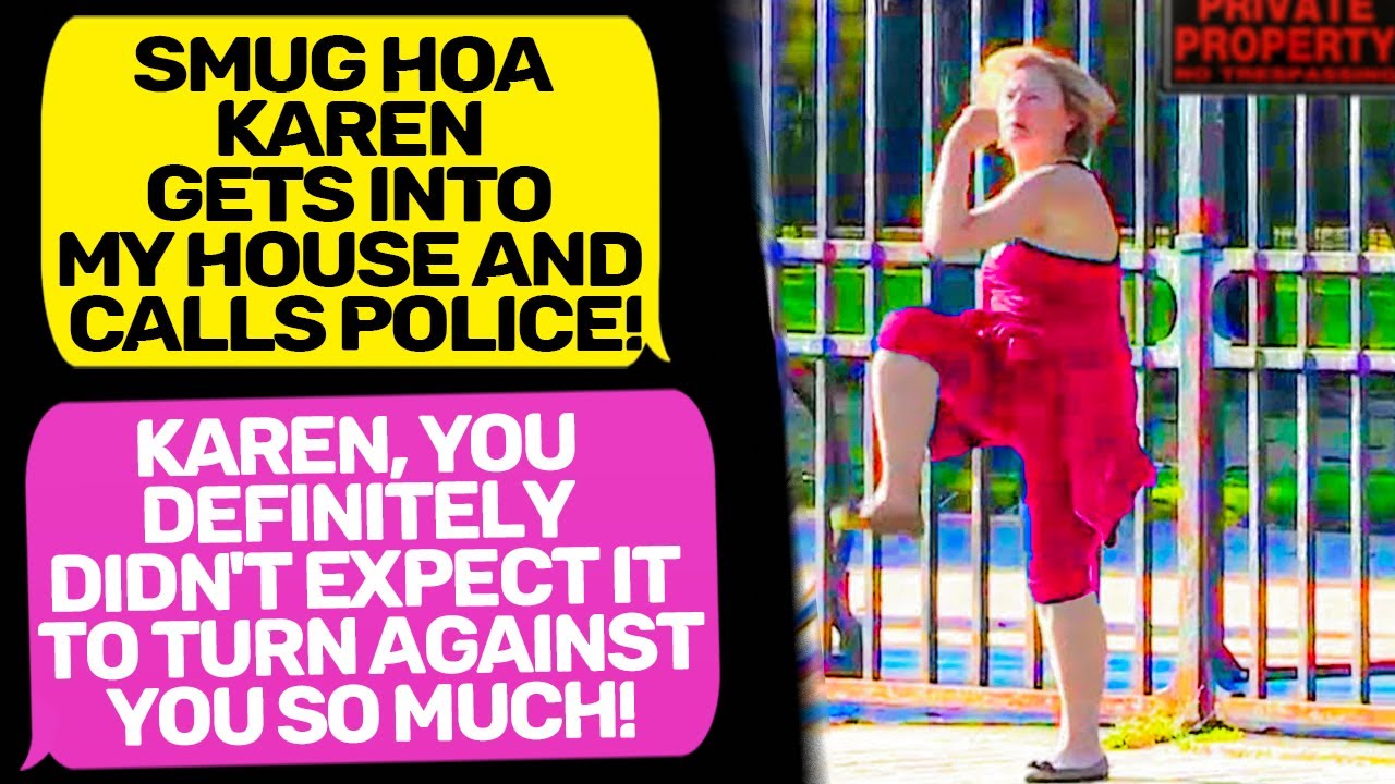 My Neighbor Hoa Karen Gets In My House And Calls The Police I Am The