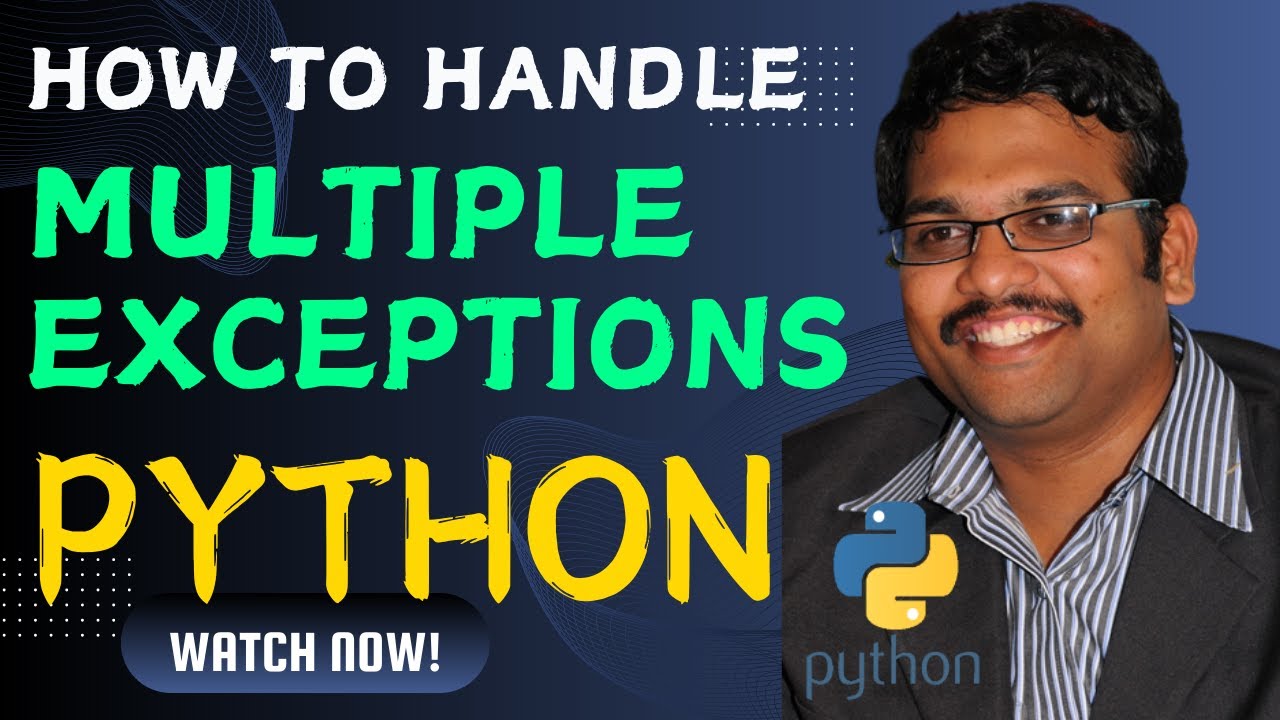 How To Handle Multiple Exceptions In Python Programming Exception