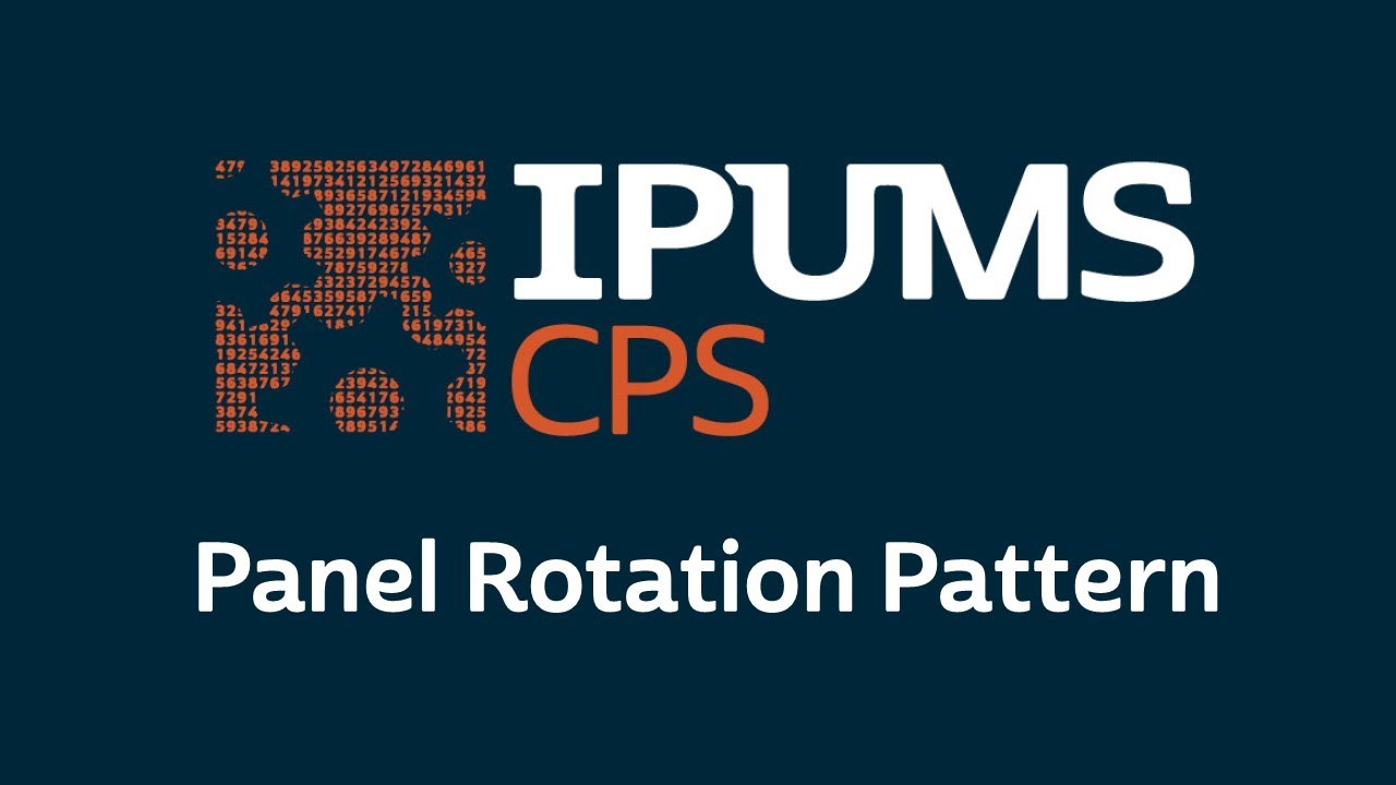 Ipums Cps Panel Rotation Pattern Youtube