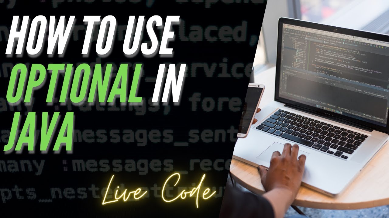 How To Use Optional Class In Java Get Value Isempty Ifpresent