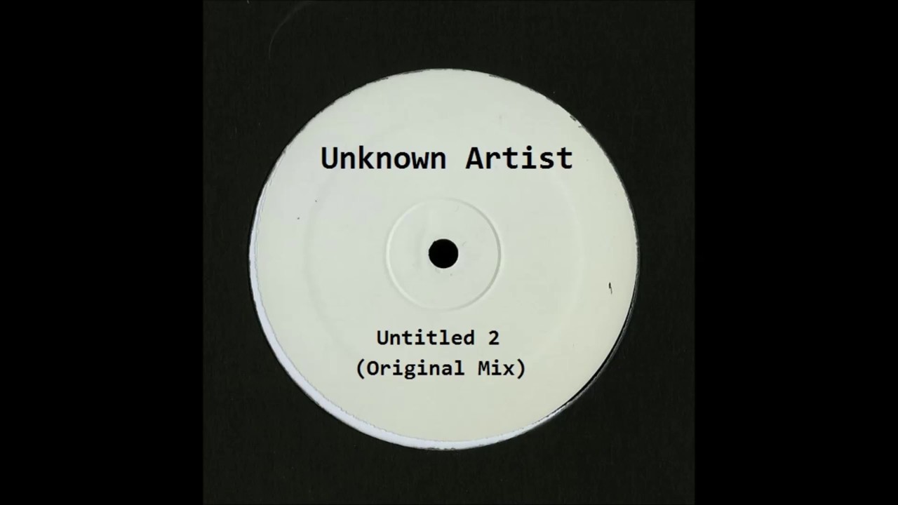 Unknown Artist Untitled 2 Original Mix Youtube