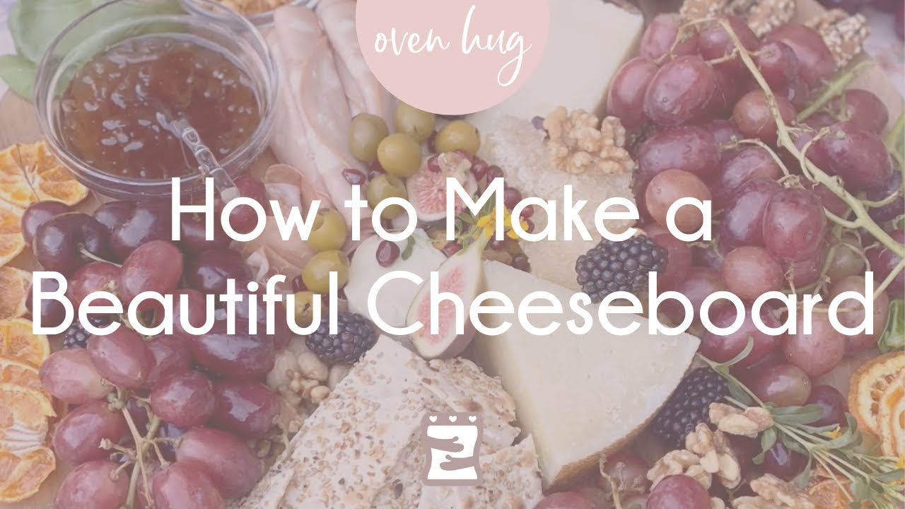 How To Make A Beautiful Cheeseboard Youtube
