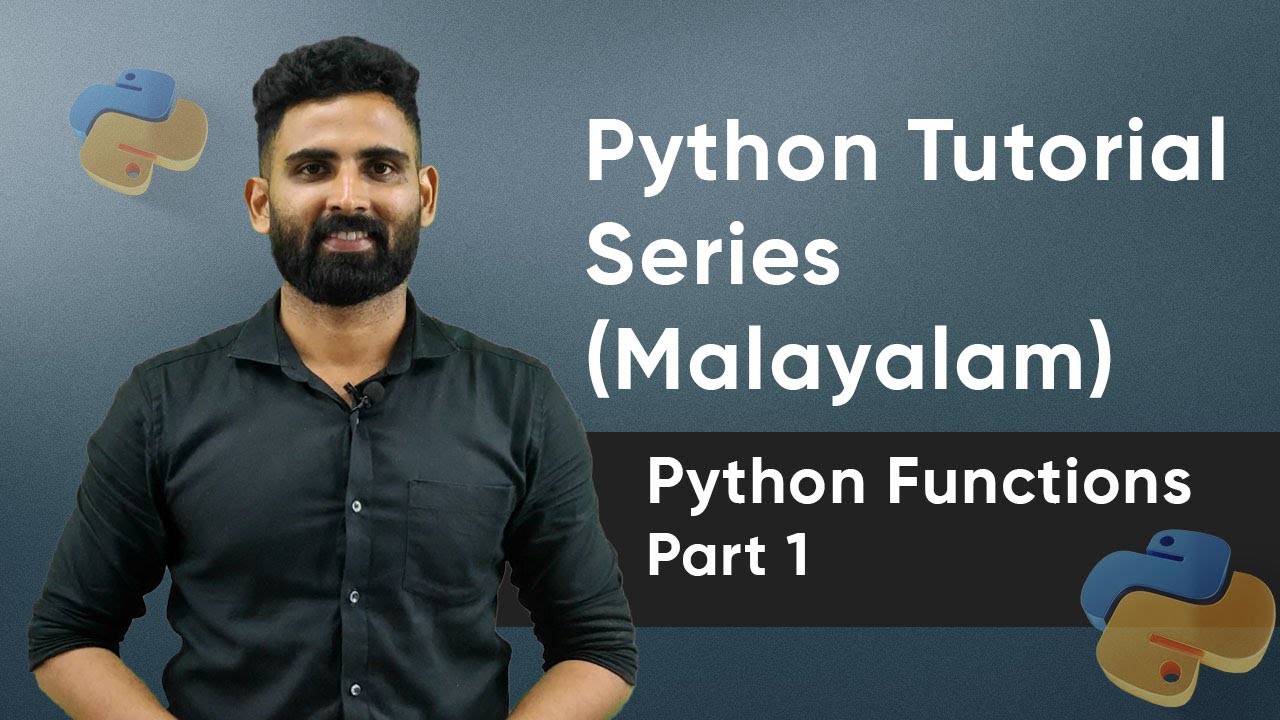 Part 31 Python Functions Part 1 Python Malayalam Tutorial Series