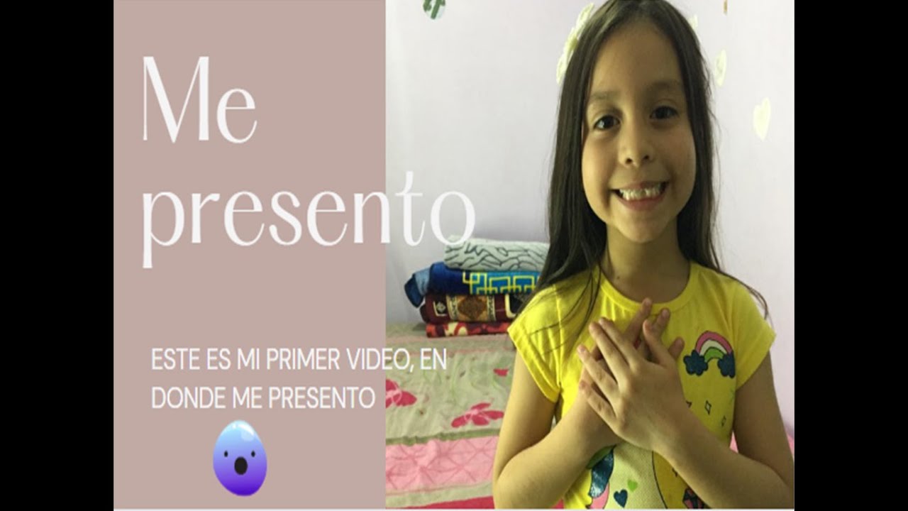 Mi Primer Video Presentandome Youtube