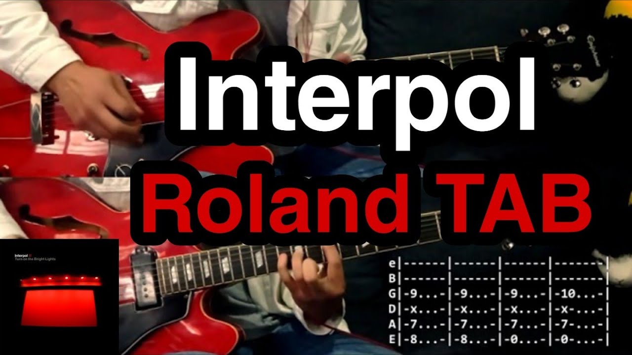 Roland Interpol Live Version 2 Guitar Cover Tab Tutorial Youtube