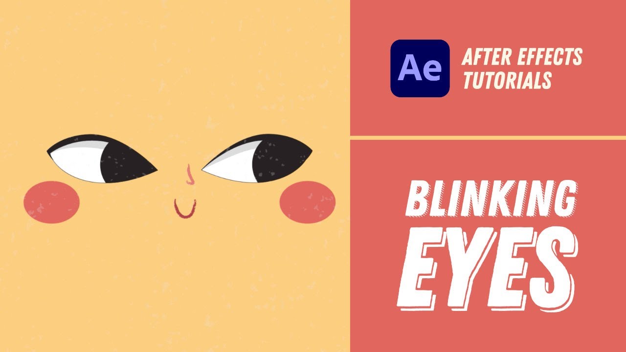 How To Animate Eyes After Effects Tutorial 13 Youtube