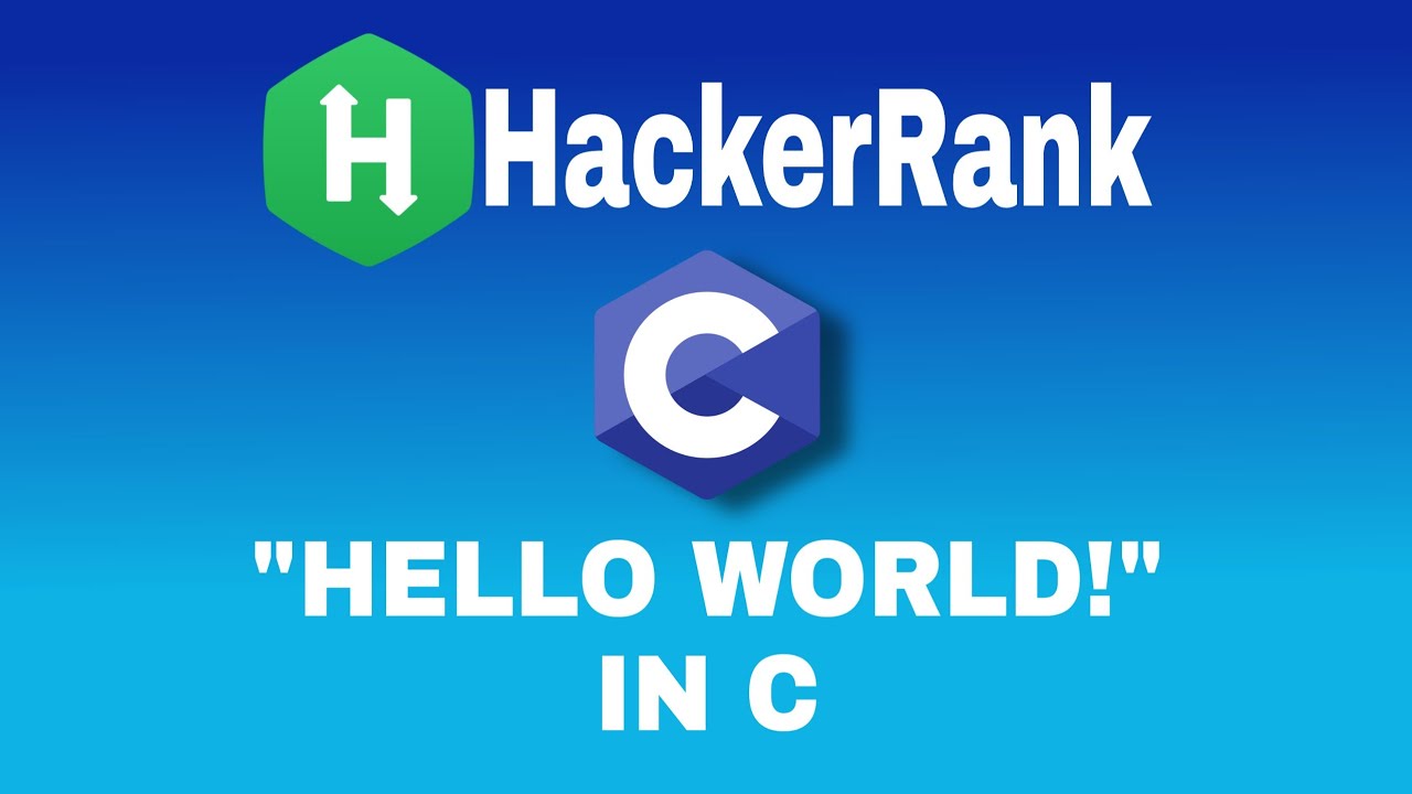 1 Hello World In C Hackerrank C Solutions English Explanation
