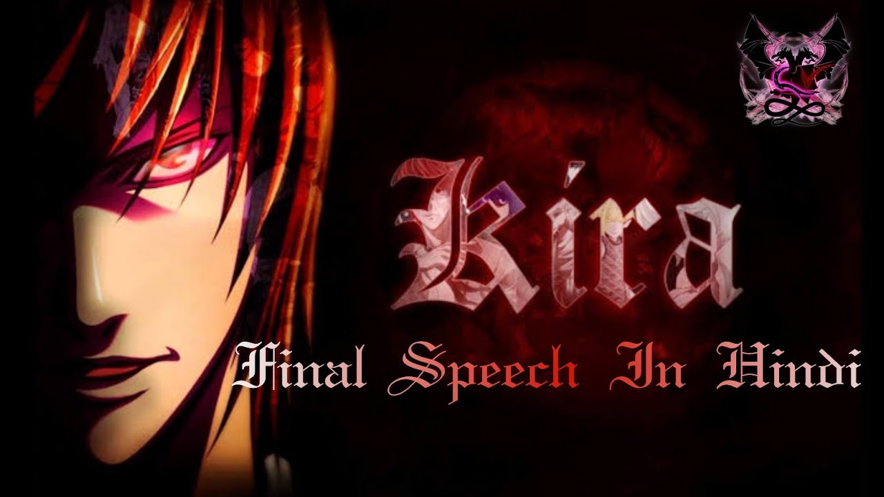 Death Note Kira S Final Speech In Hindi Dubbed And Presented By