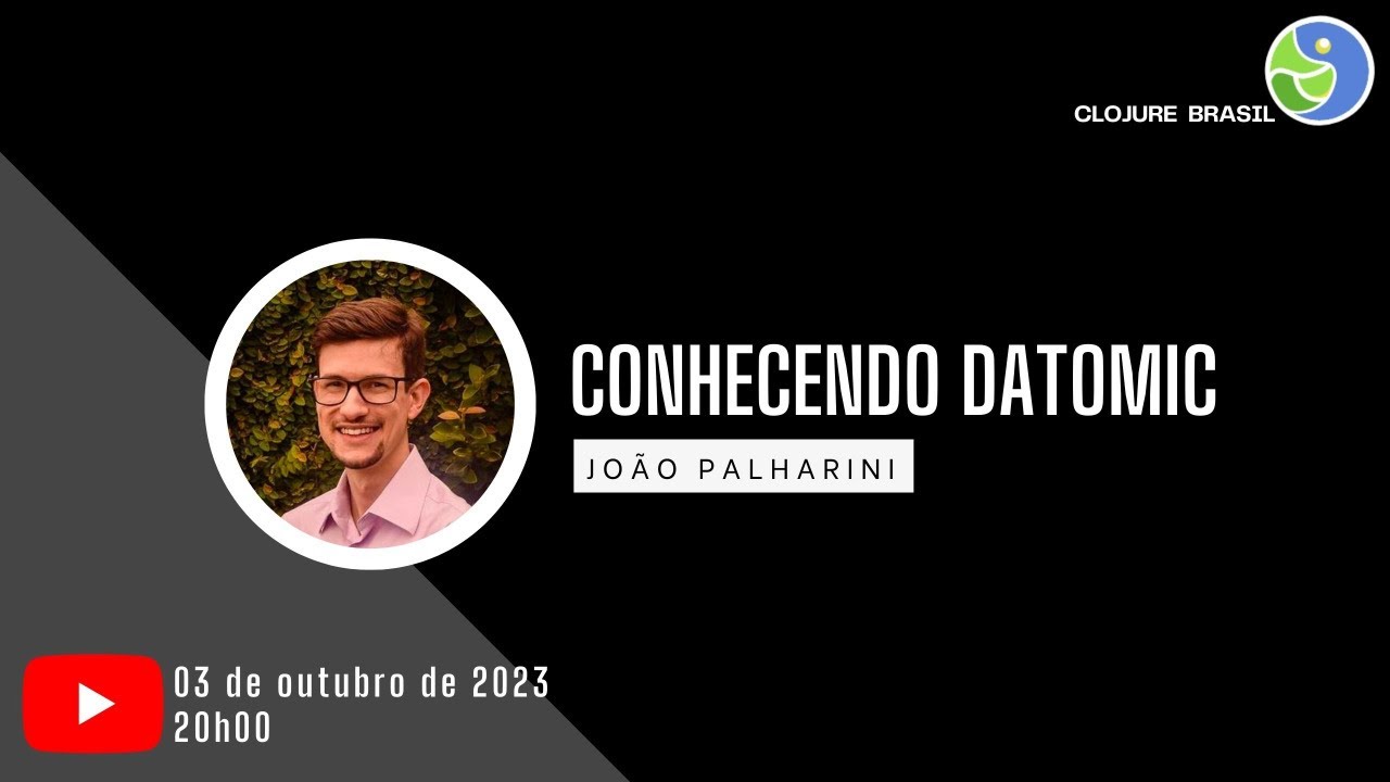 Conhecendo Datomic João Palharini Youtube