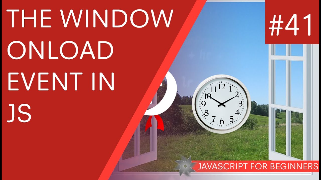 Javascript Tutorial For Beginners 41 Window Onload Event Youtube