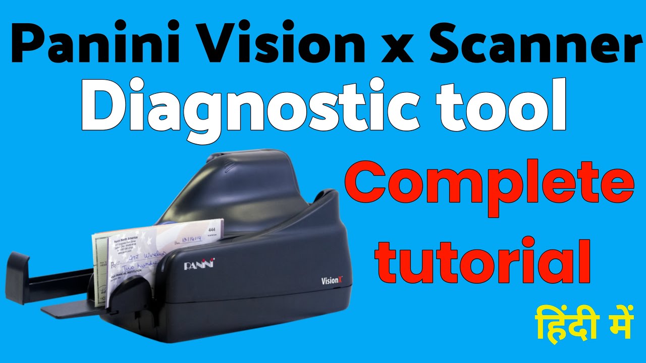 Panini Vision Scanner Diagnostic Tool How To Use Panini Vision X