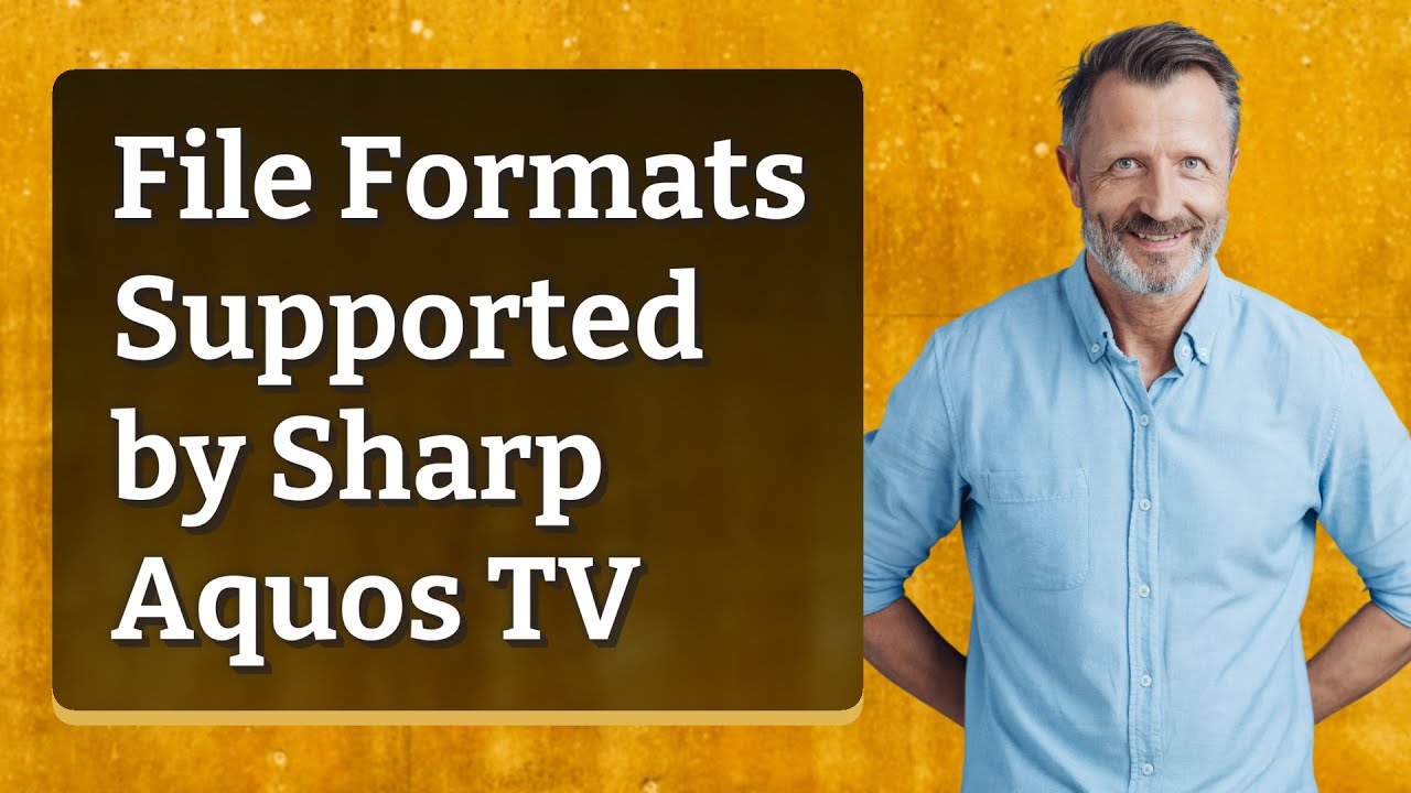 File Formats Supported By Sharp Aquos Tv Youtube