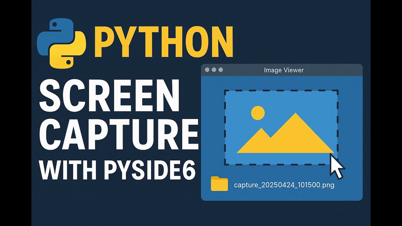 Python Screen Capture With Pyside6 Youtube