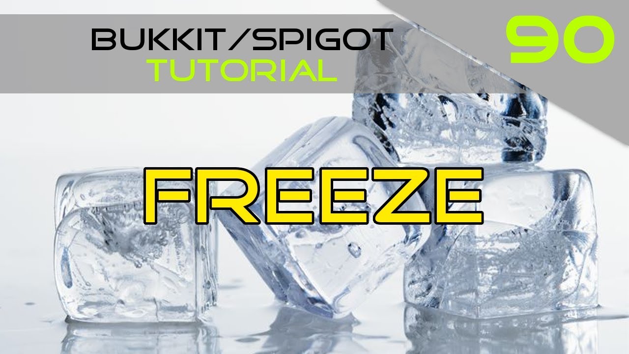 Minecraft Bukkit Spigot Plugin Tutorial 90 Freeze Youtube