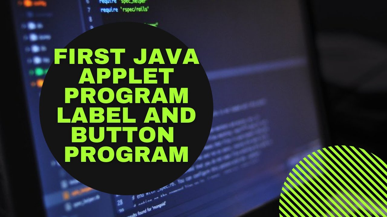 Building Your First Applet In Java Tutorial For Beginners