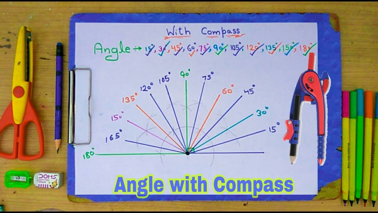 Construction Of Angles With Compass As Like 15 30 45 Degree