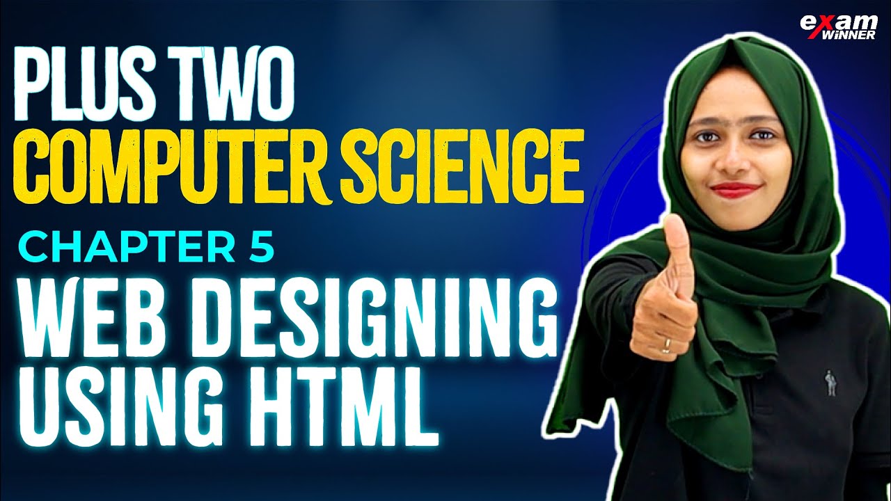 Plus Two Computer Science Web Designing Using Html Full Chapter