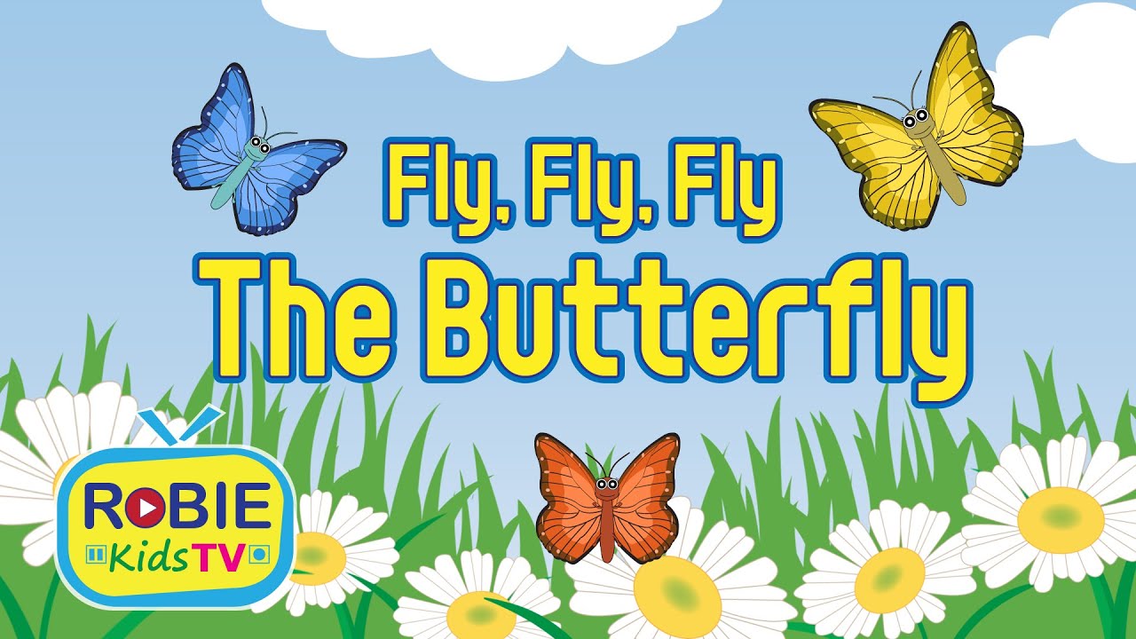 Fly Fly Fly The Butterfly Animated Nursery Rhymes Kids Songs Youtube