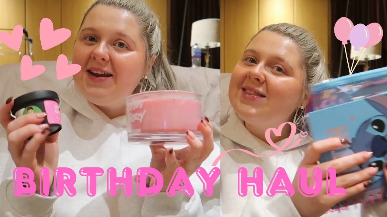 Birthday Haul Youtube