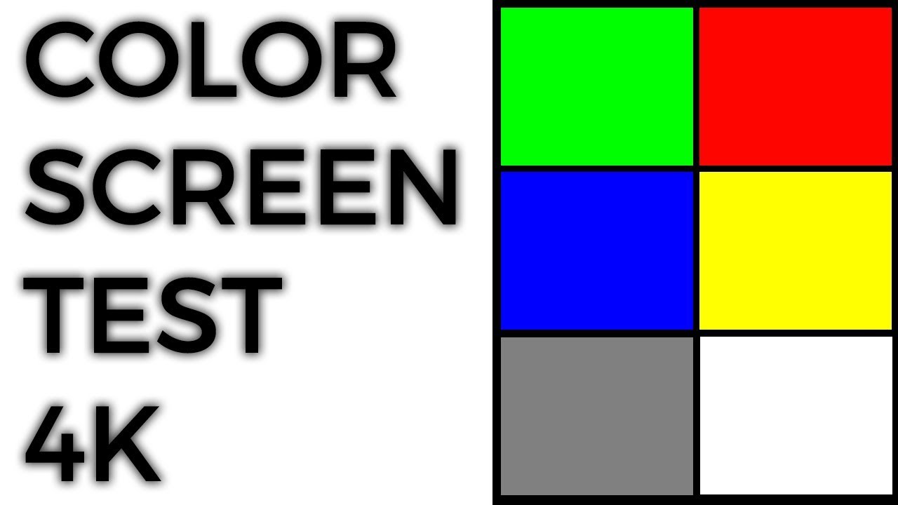 Color Screen Test 4k Youtube