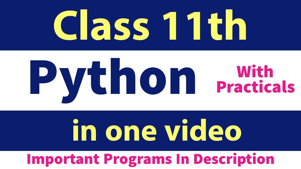 Python Class 11th Cbse New Syllabus In One Video Youtube