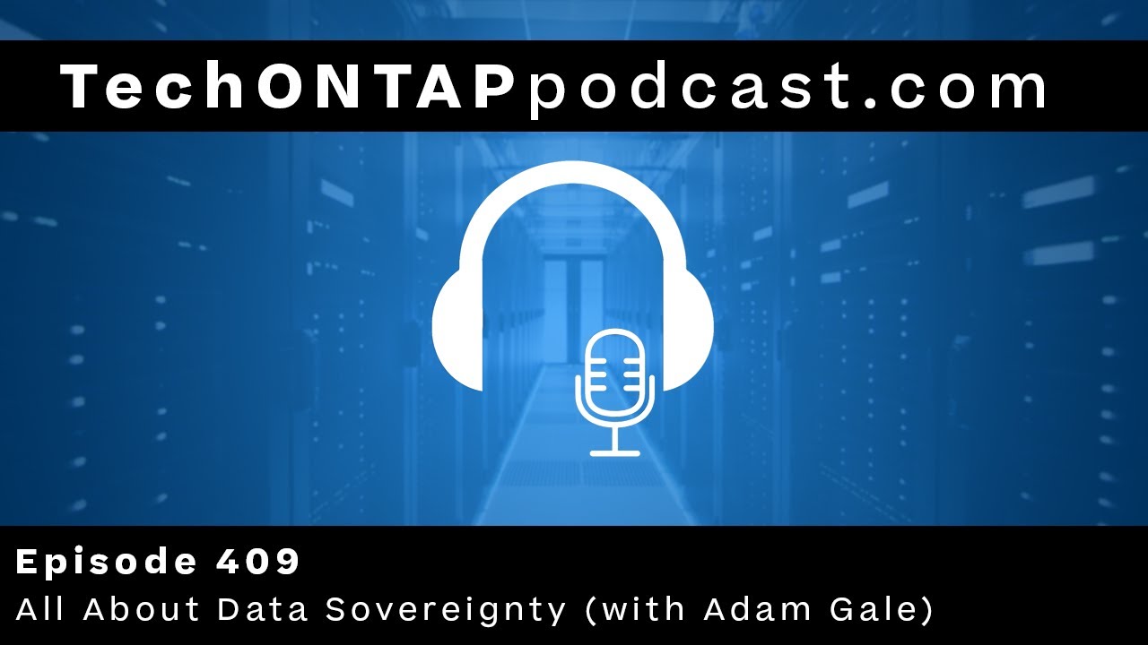 Data Sovereignty Tech Ontap 409 Youtube