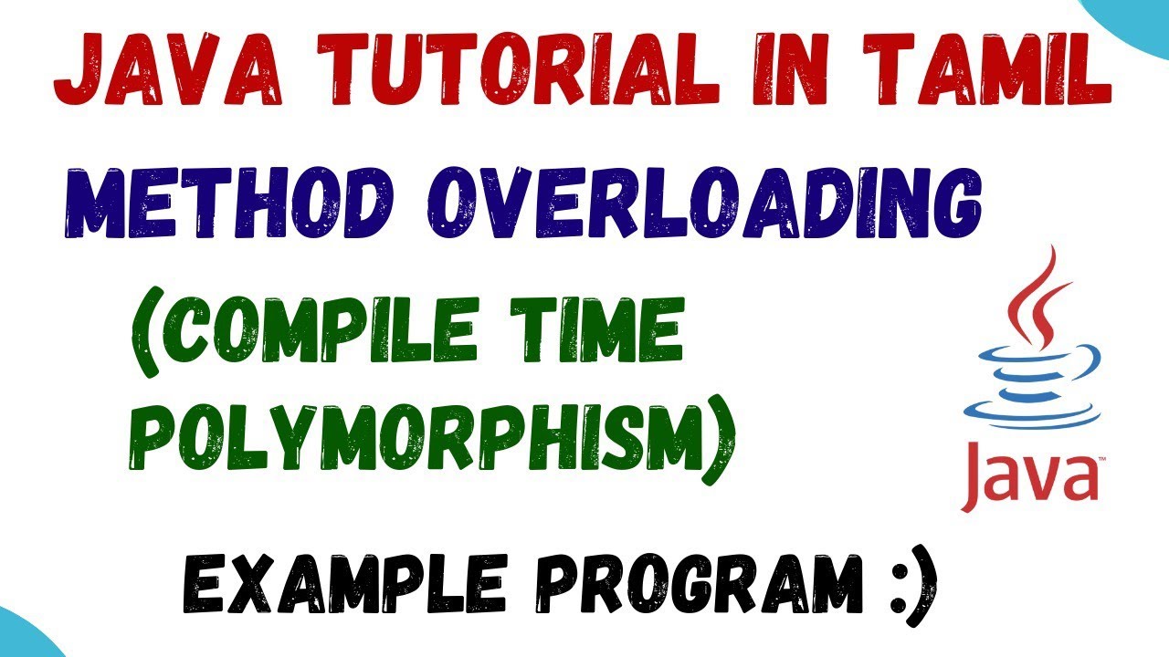 35 Compile Time Polymorphism Method Overloading Java Tamil