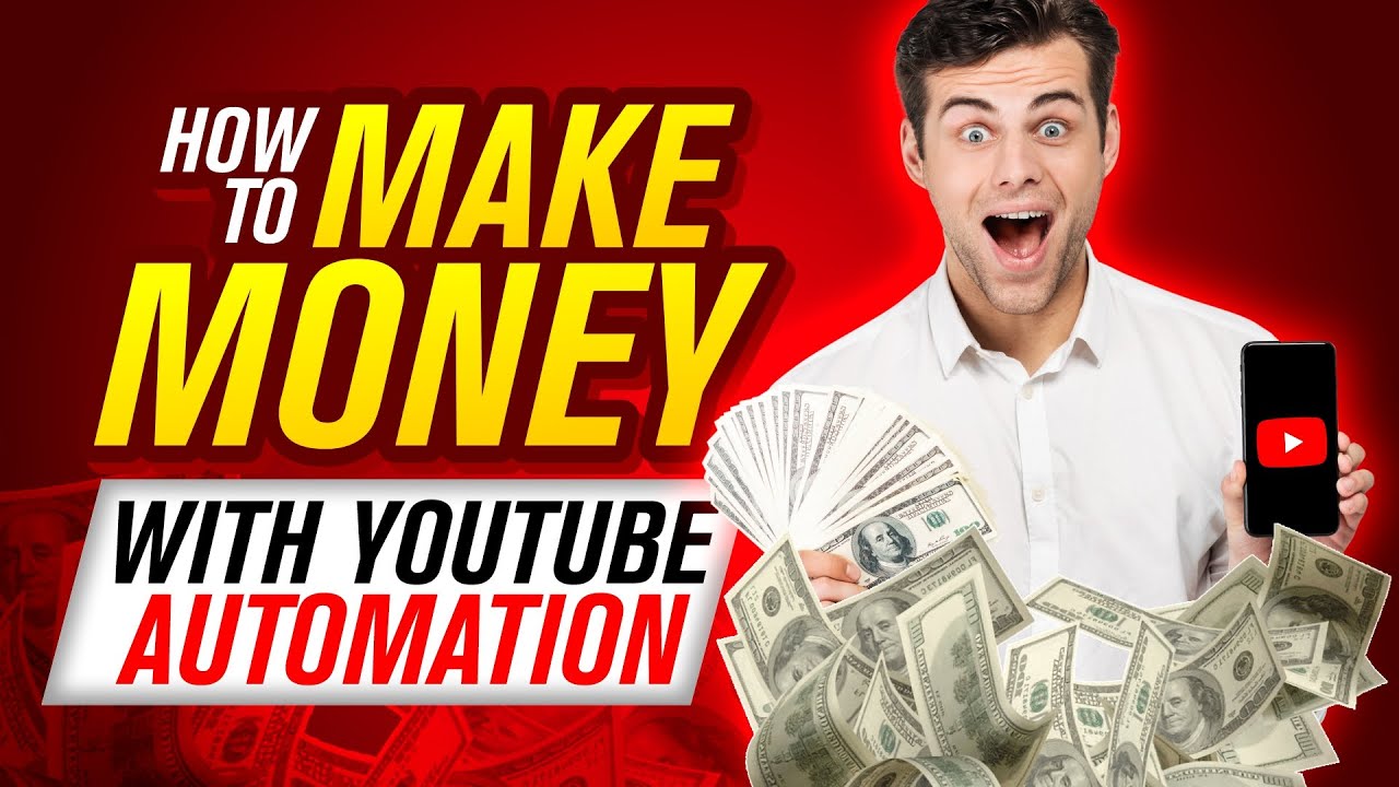 How To Make Money With Youtube Automation In 2023 Youtube