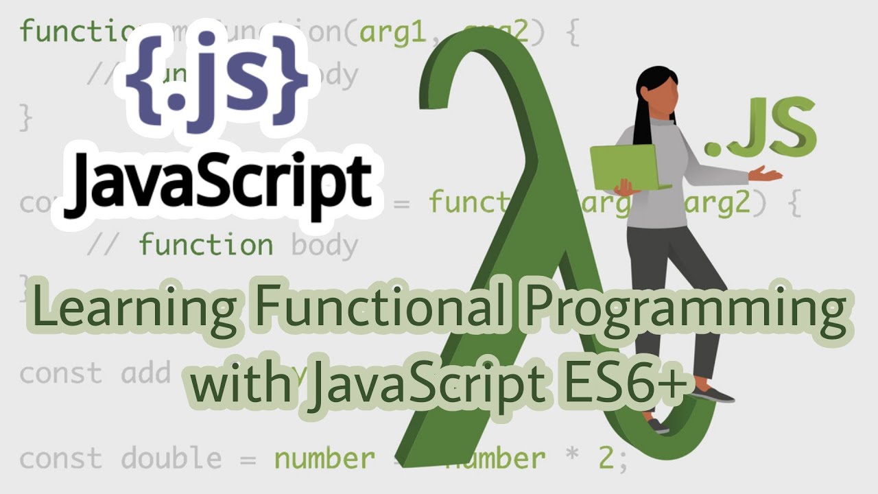 Javascript Tutorial For Beginners Learn Functional Programming With