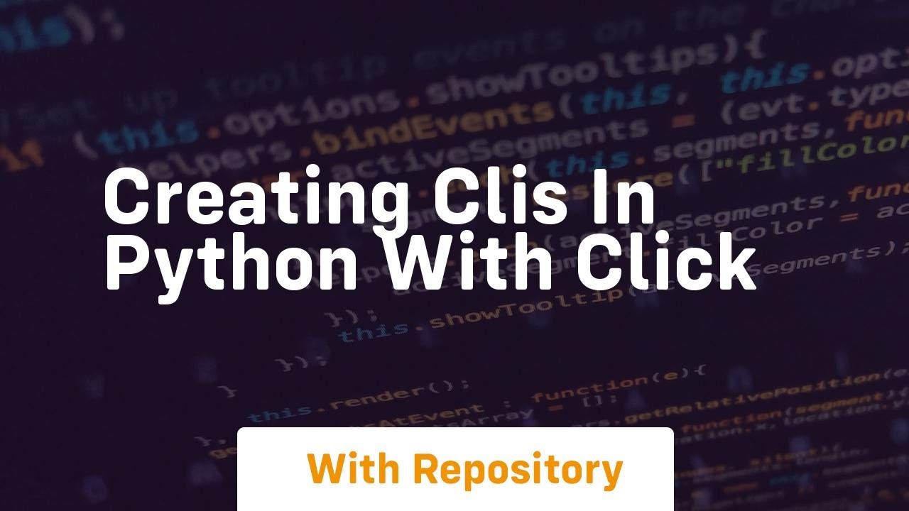 Creating Clis In Python With Click Youtube