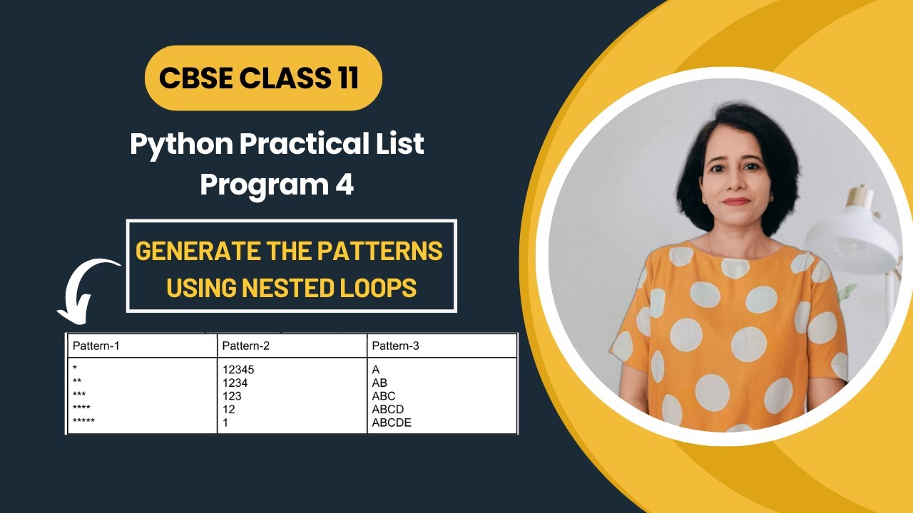 Generate The Patterns Using Nested Loops Python Practical List Cbse