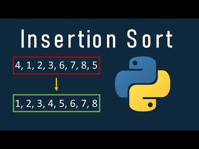 Implementando O Algoritmo Insertion Sort Usando Python Insertion Sort
