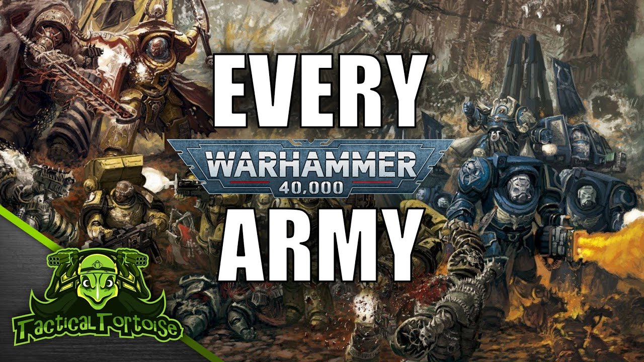 Every Warhammer 40k Army Explained In 35 Minutes Youtube