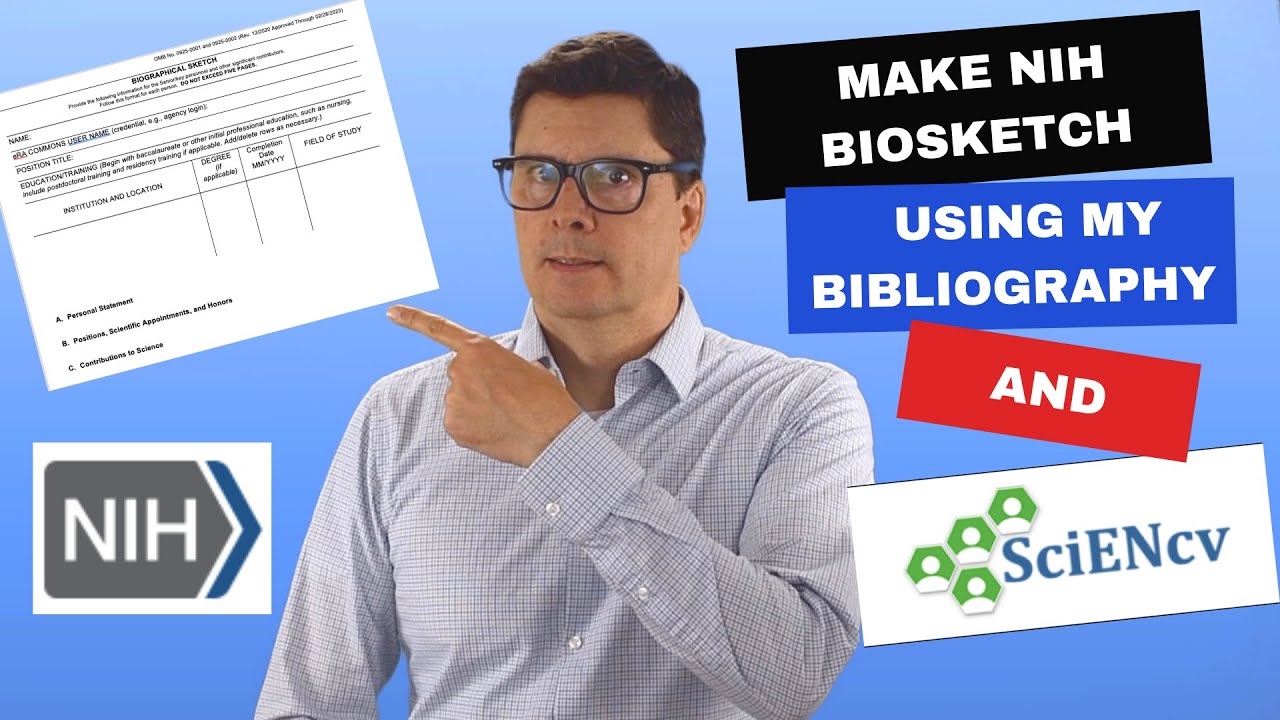 How To Make An Nih Biosketch Using My Bibliography And Sciencv Youtube