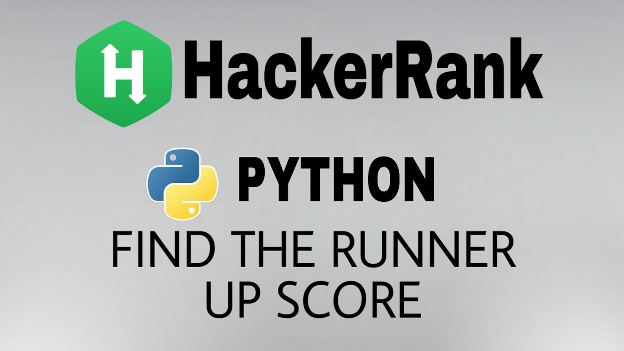 9 Find The Runner Up Score Hackerrank Python Solution English