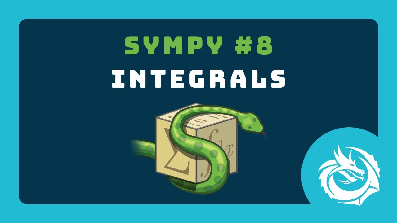 Integrals Sympy Tutorial 08 Youtube