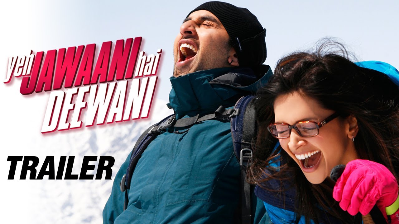Yeh Jawaani Hai Deewani Official Trailer Ranbir Kapoor Deepika