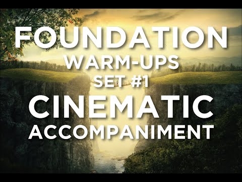 Foundation Warm Ups 1 Cinematic Play Along Youtube