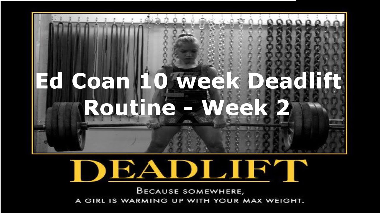 Ed Coan Deadlift Program Week 2 Youtube