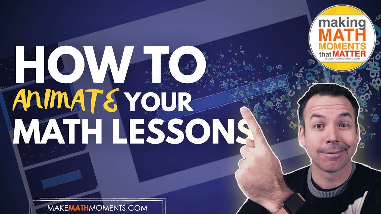 How To Create Animations For Your Math Lessons Youtube