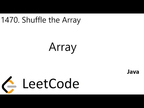 Leetcode 1470 Shuffle The Array Array Java Youtube
