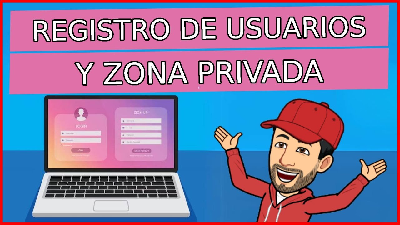 рџ ђпёџ Registro De Usuarios Personalizado Y Zona Segura O Privada