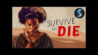 Survive Or Die Full Action Survival Movie Emmanuella Samuel Movie
