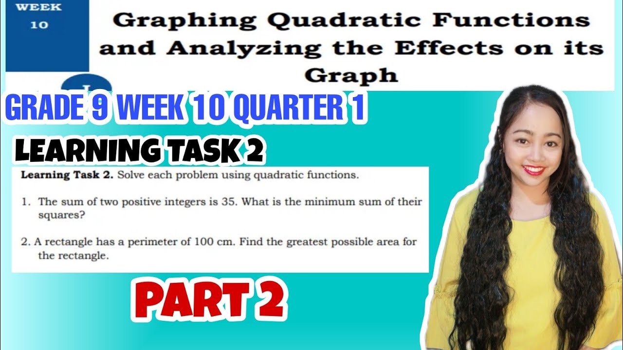 G9 Solve Problems Involving Quadratic Functions Learning Task 2 Part