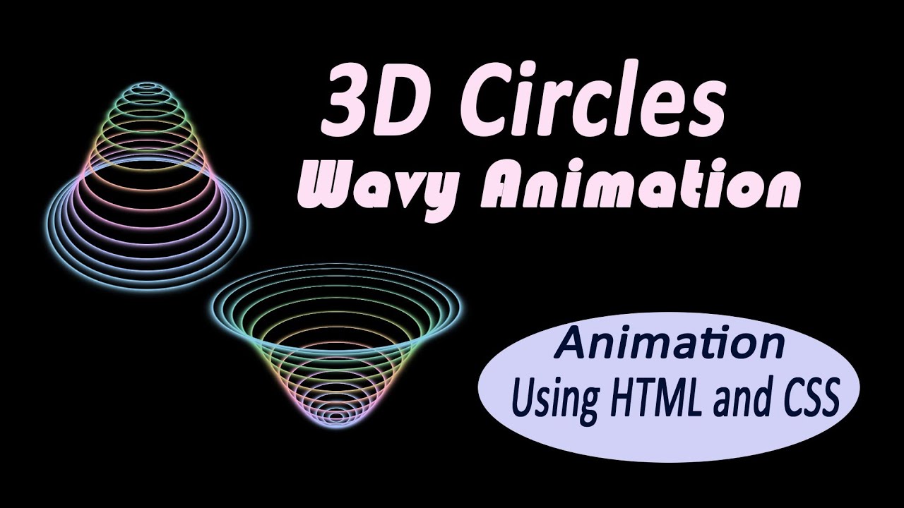 3d Circles Wavy Animation Using Html And Css Youtube