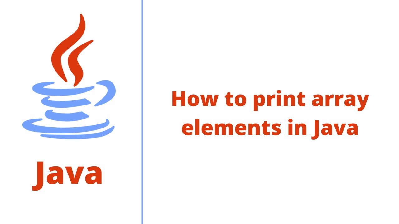 How To Print Array Elements In Java Youtube