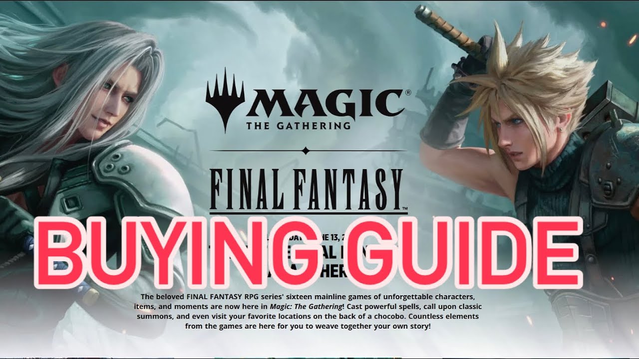 What Should You Buy Magic The Gathering X Final Fantasy Youtube