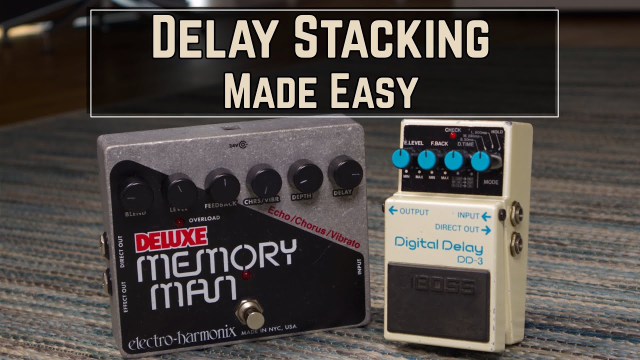 5 Simple Delay Stacking Tricks Youtube