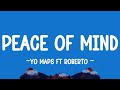 Yo Maps Ft Roberto Peace Of Mind Full English Lyrics Translated ...